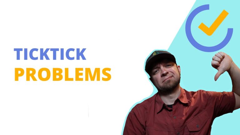 Issues with TickTick – Curtis McHale